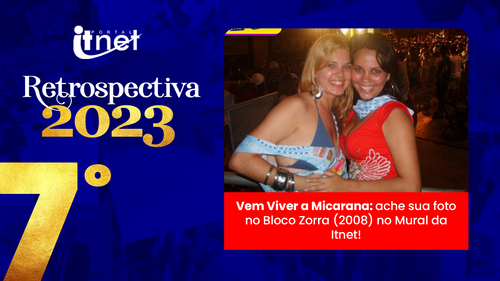 As mais lidas de 2023 | 7º lugar: Vem Viver a Micarana: ache sua foto no Bloco Zorra (2008) no ...